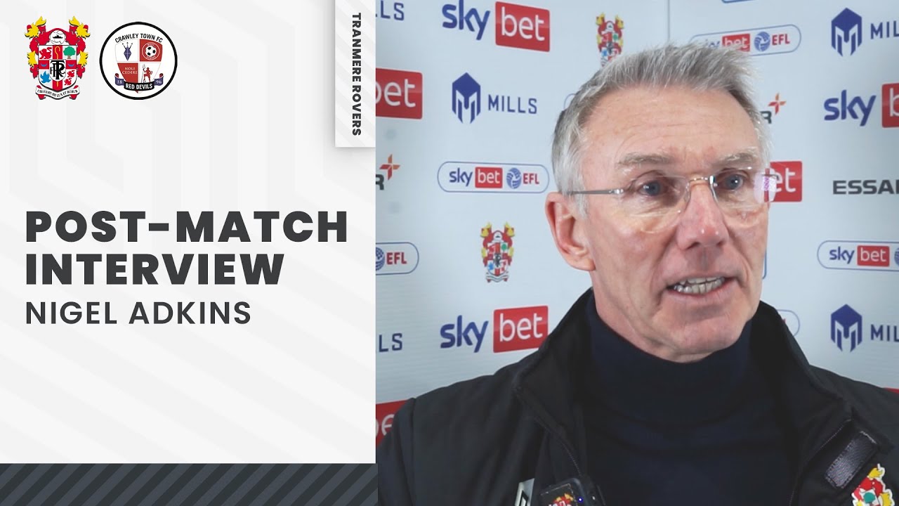 Post Match | Nigel Adkins (Crawley Town H) - YouTube