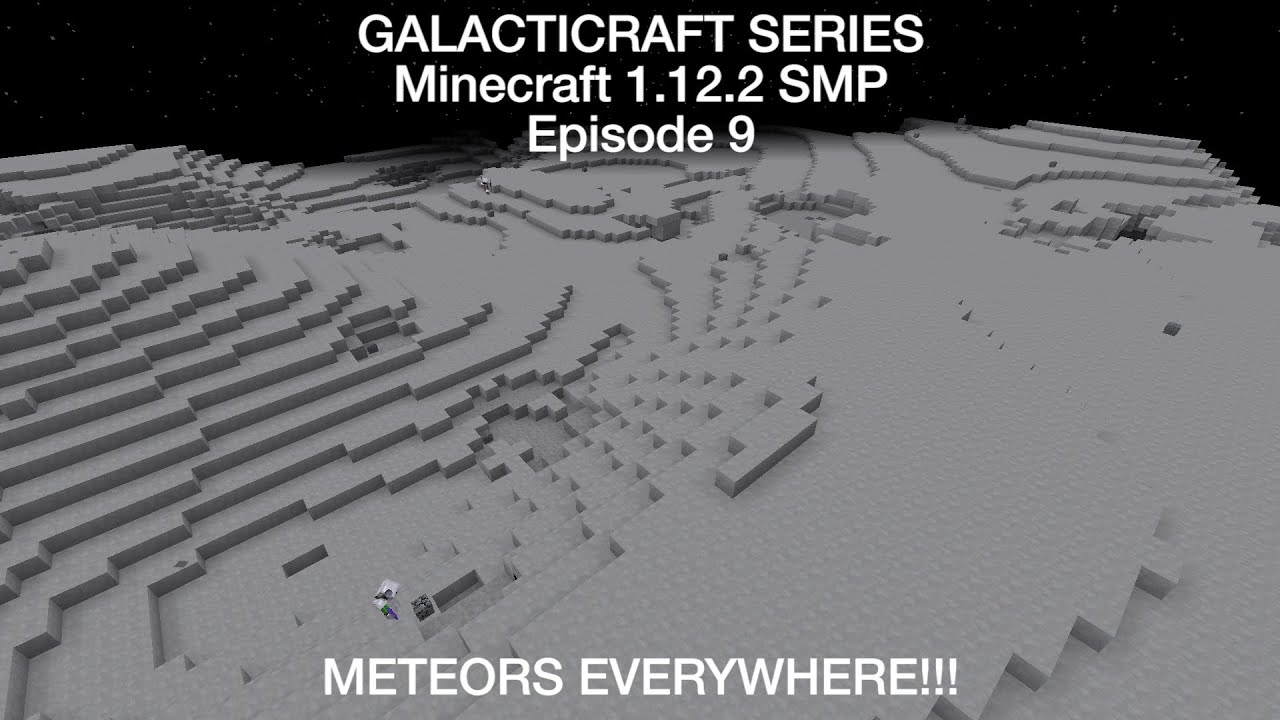 METEORS EVERYWHERE!!! | Galacticraft Series Episode 9 | Minecraft 1.12. ...