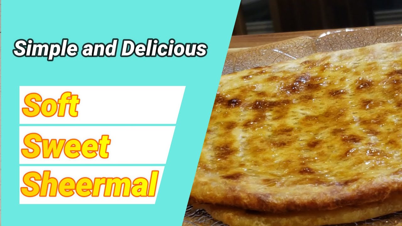 Sheermal | Simple and Easy | Recipe by Saffron Queen - YouTube