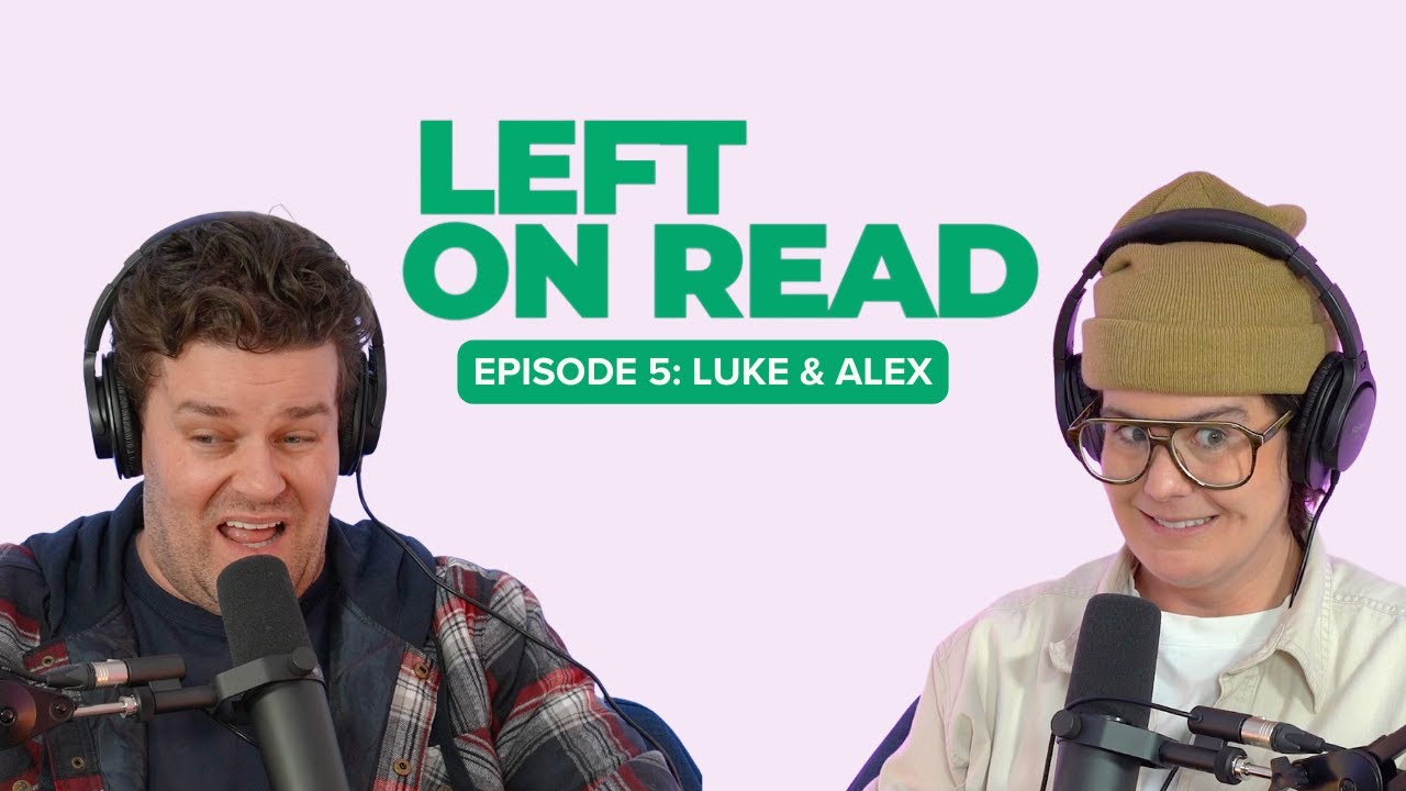 Left On Read : Episode 5 - YouTube