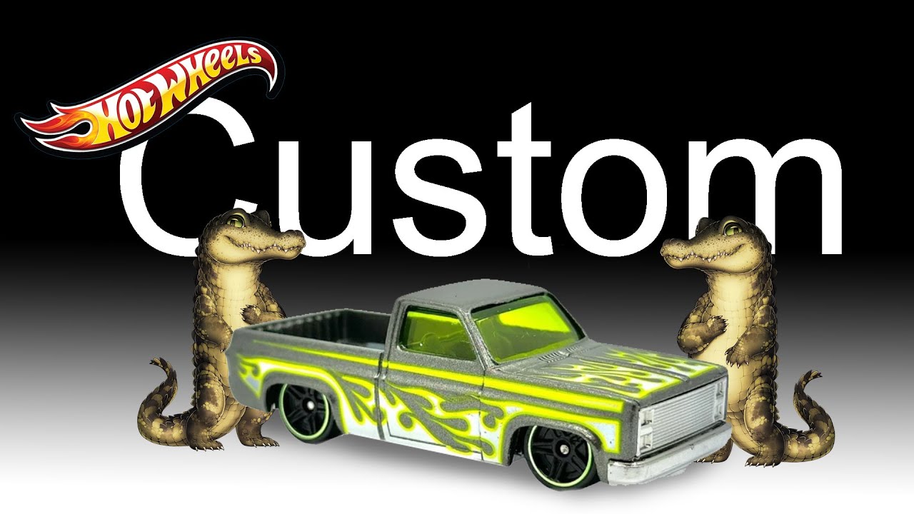 Custom Hot Wheels 83 Silverado From the Swamps of Florida - YouTube