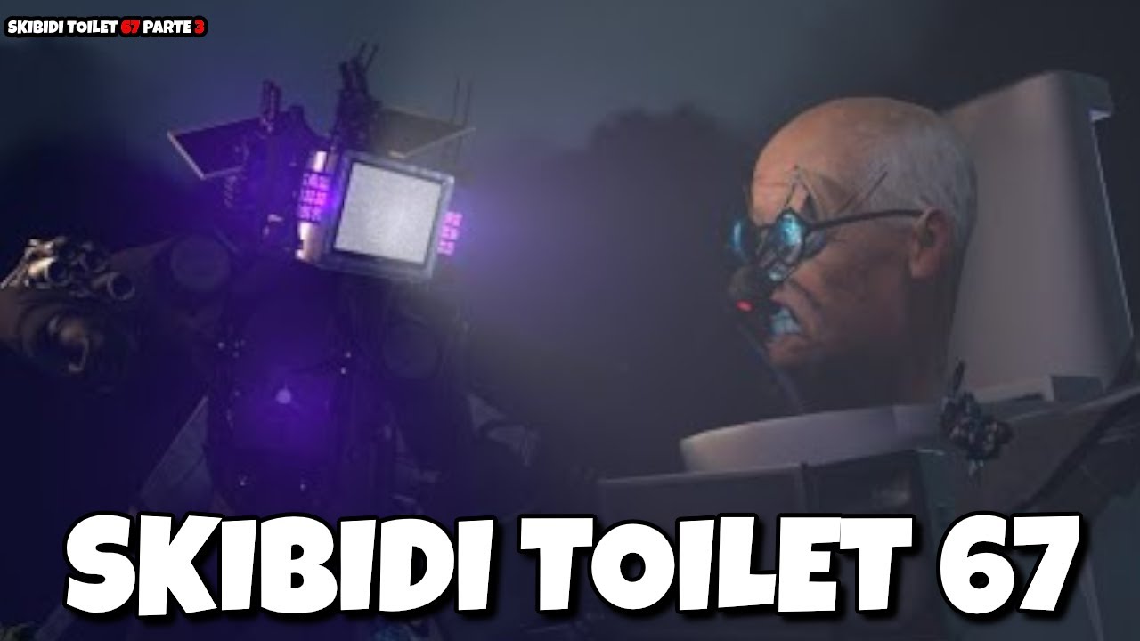 SKIBIDI TOILET 67 PARTE 3 *QUANDO LANÇA!?* | Skibidi Toilet 67 Análise ...