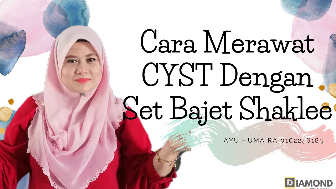 Cara Merawat Cyst Dengan Set Bajet Shaklee - YouTube