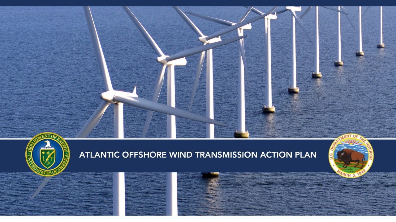 Atlantic Offshore Wind Transmission Action Plan - YouTube