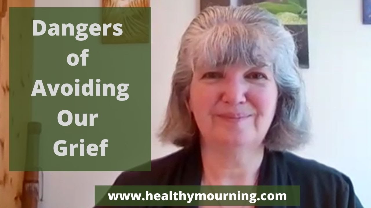 Dangers of Avoiding Our Grief - Our Grief Journey is Unique and Sacred ...