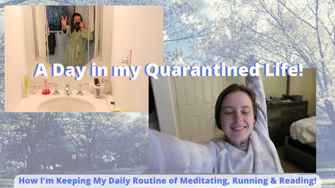 Quarantine Day in My Life: How I'm Keeping A Routine ...