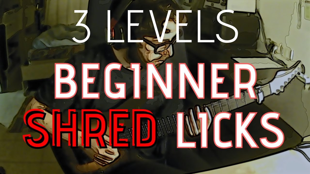 Shred Guitar for Beginners: The 3 Levels of Difficulty - YouTube