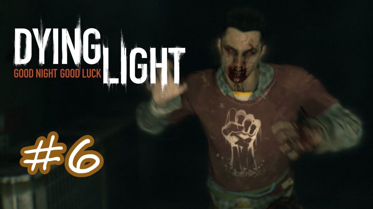 DYING LIGHT #6: RAHIM SAO EM DẠI DỘT ZẬY !!! - YouTube