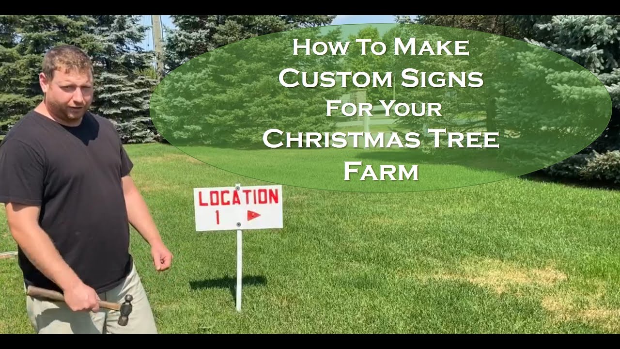 How To Make Custom Signs For Your Christmas Tree Farm - YouTube