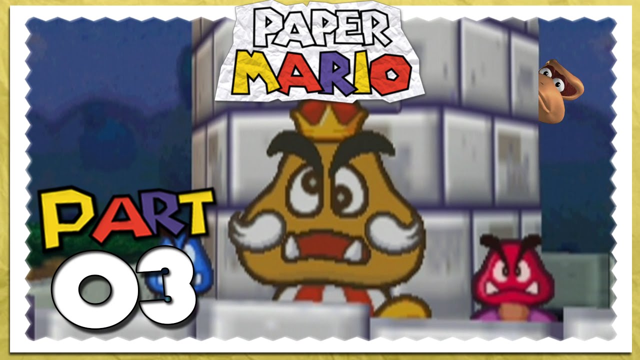 Paper Mario - Gameplay Walkthrough Part 3 | King Goomba (N64) - YouTube