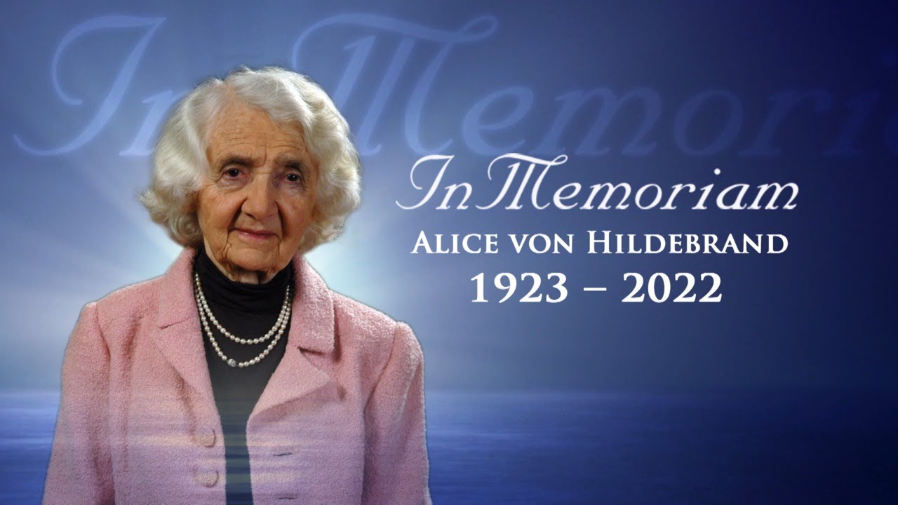 In Memoriam Alice von Hildebrand - YouTube