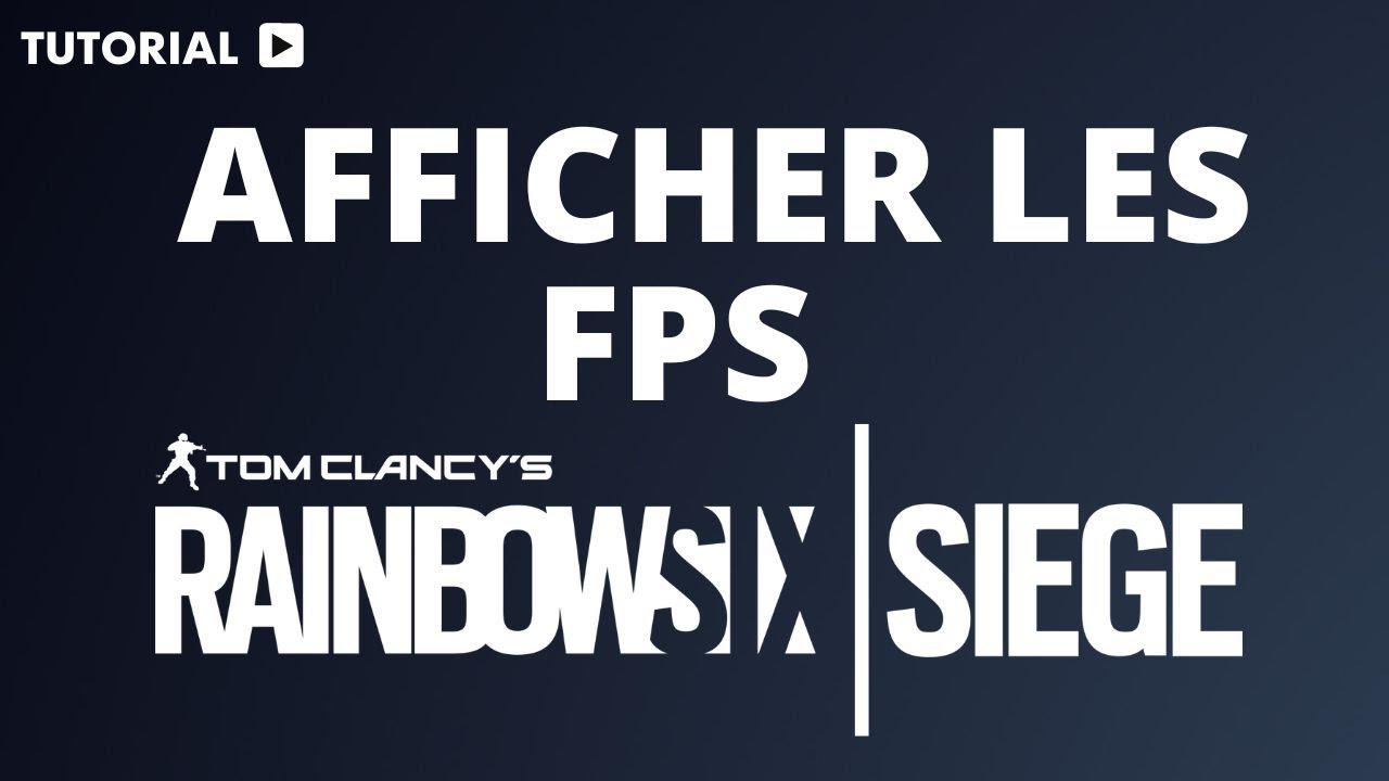 Comment afficher les FPS sur R6 - YouTube