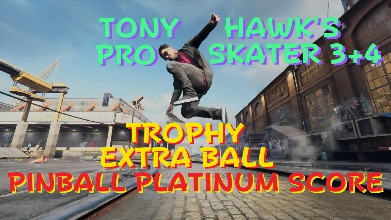 THPS3+4 how to get trophy 'Extra ball' Pinball platinum score - YouTube