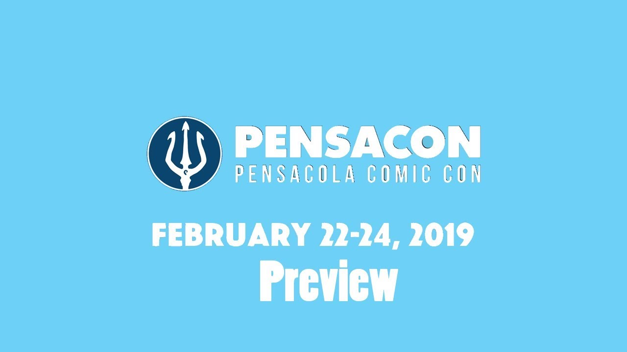 Pensacon 2019 Preview - YouTube