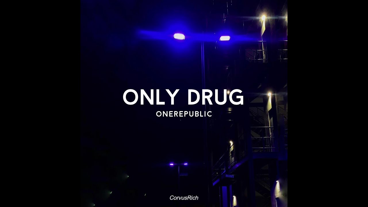 OneRepublic - Only Drug (Sub. Español) (Unreleased) - YouTube