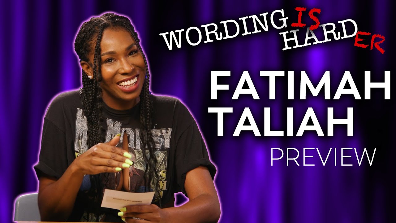 Fatimah Taliah Sneak Peek! - Wording is Harder! - YouTube