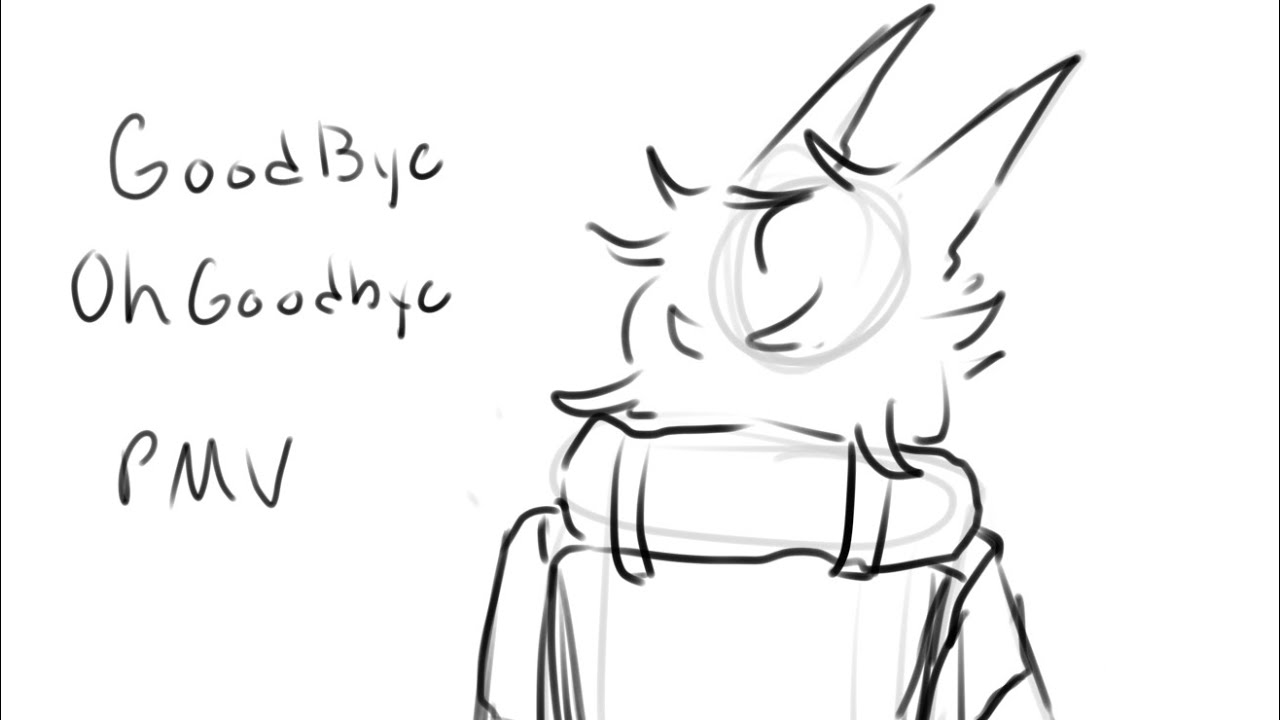 Goodbye, Oh Goodbye mini pmv - YouTube