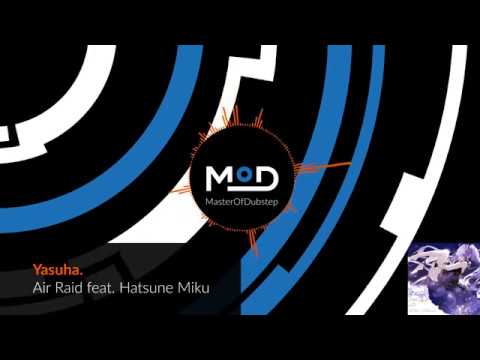 Yasuha. - Air Raid feat. Hatsune Miku - YouTube