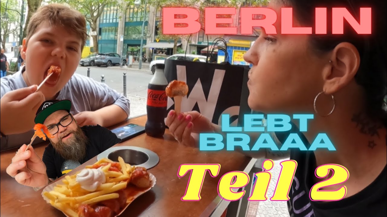 Berlin lebt Braaaaa Tag 2 - YouTube