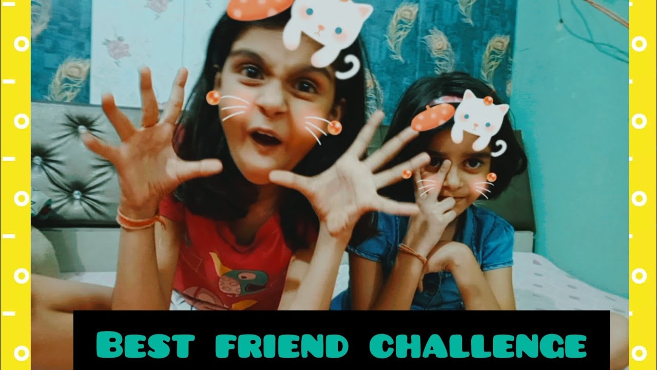 Best Friend Challenge l दोनों बहनों ने मिलकर खेल बहुत ही शानदार गेम ...