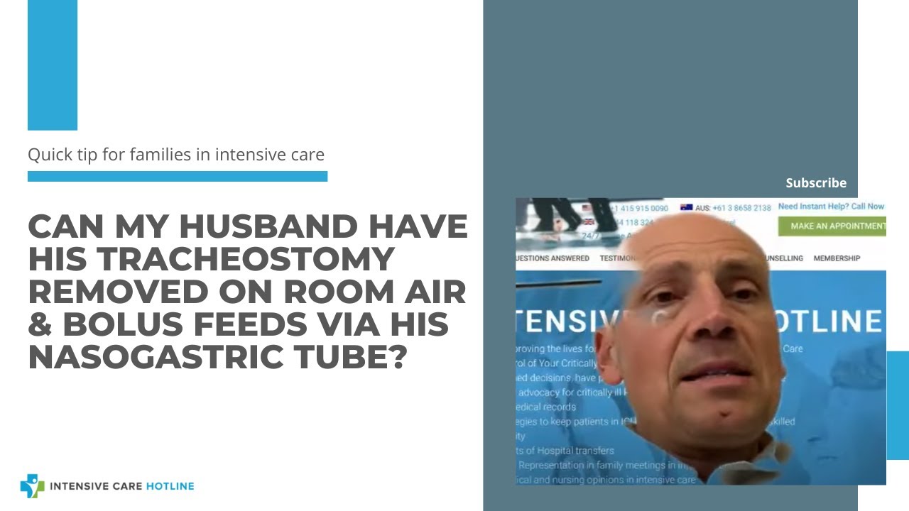 Can My Husband have His Tracheostomy Removed on Room Air & Bolus Feeds ...