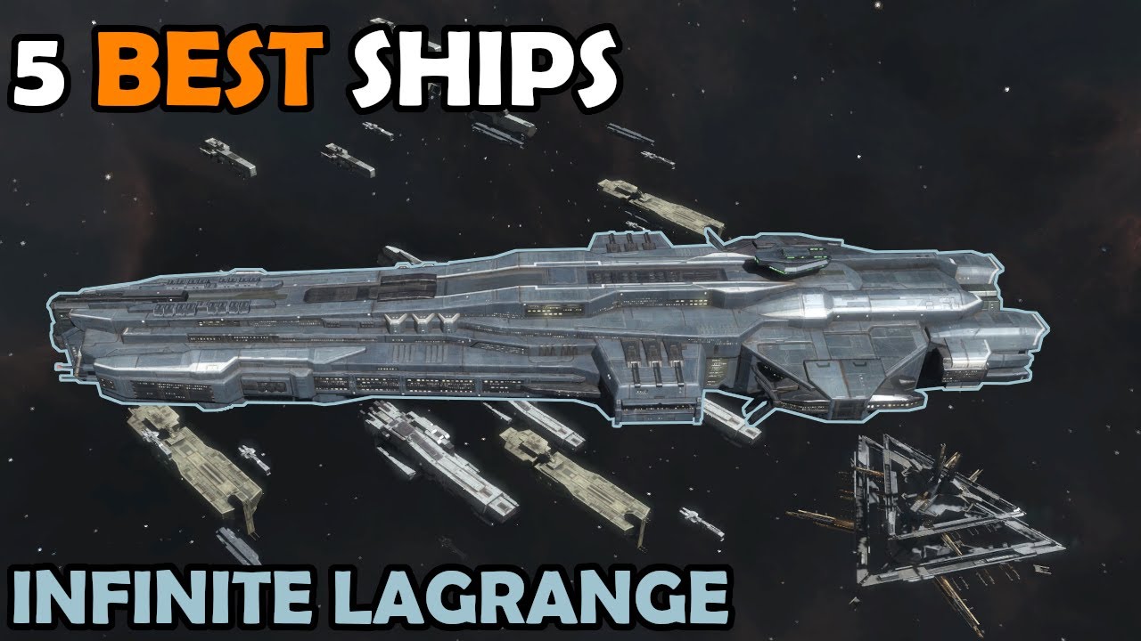 5 Best Ships in Infinite Lagrange | Infinite Lagrange Gameplay - YouTube