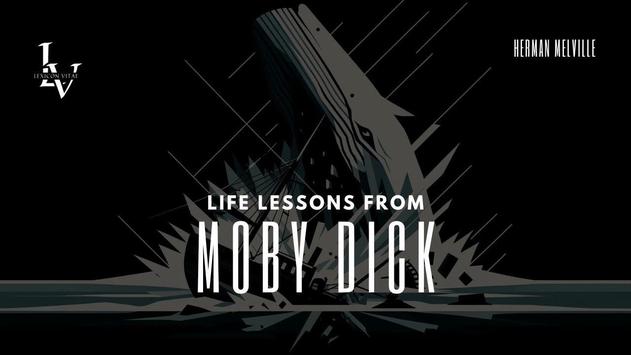 Life lessons from Moby Dick by Herman Melville - YouTube