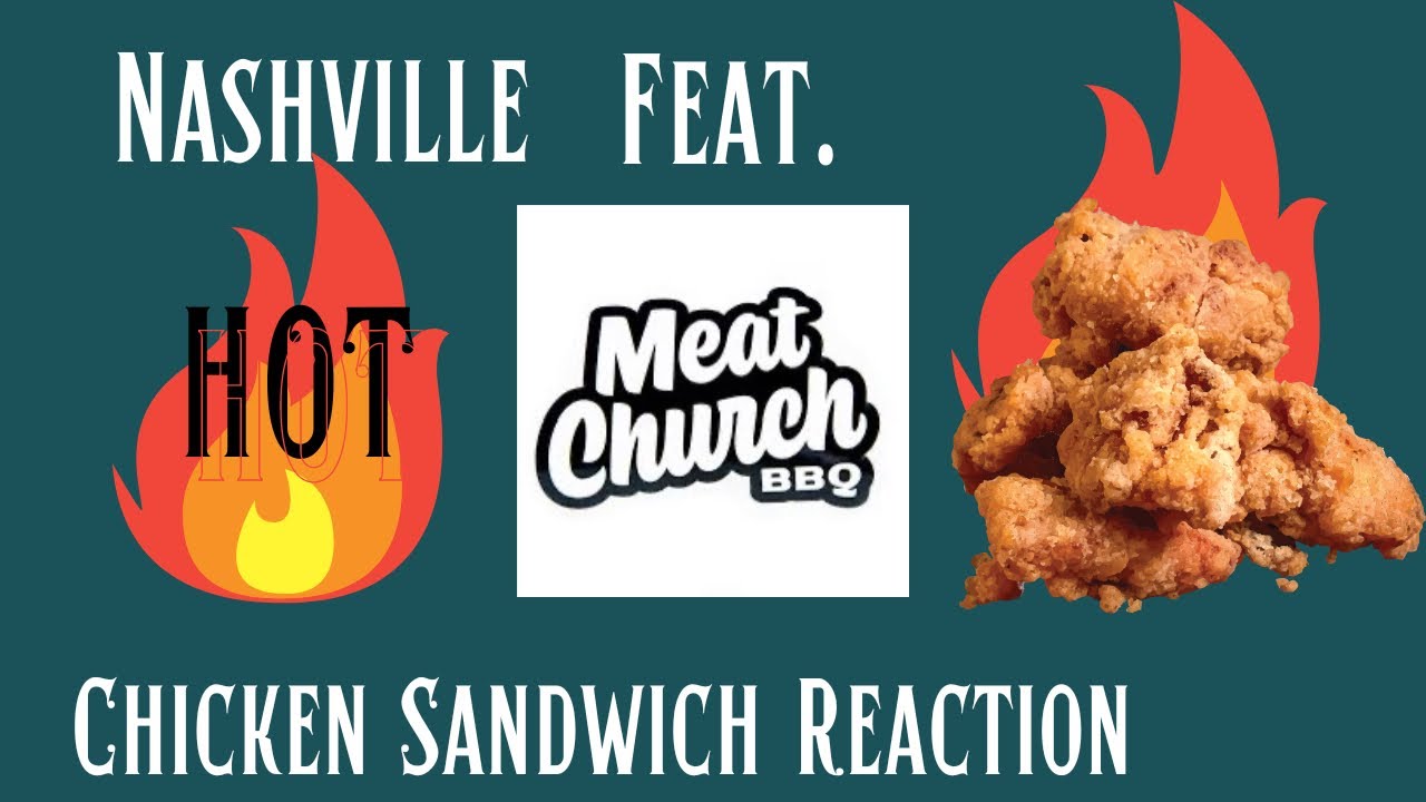Nashville Hot Chicken sandwich recipe reaction video featuring Meat ...