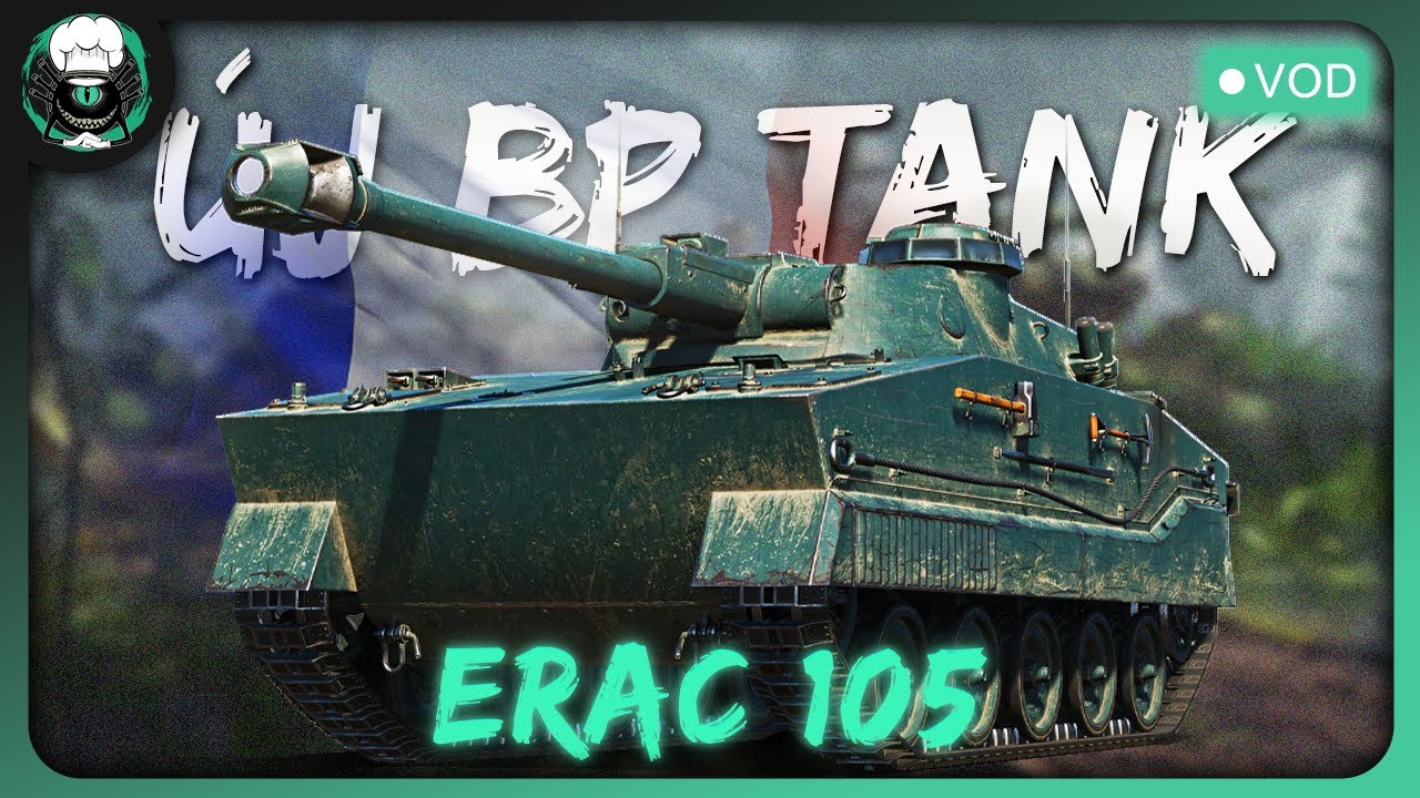 ERAC 105 Proto tesztelés (Új BP Tank) | World of Tanks by Scheff - YouTube
