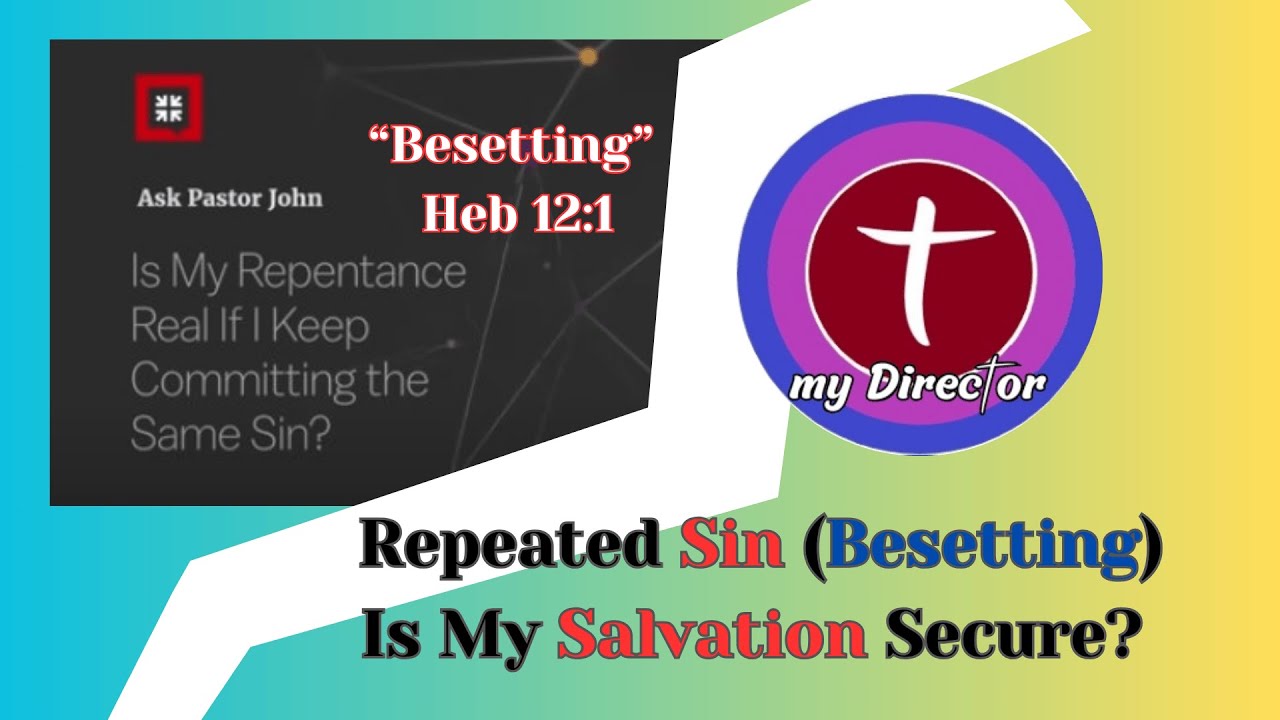 Repeated Sin vs. The Unpardonable Sin | Is Mainstream Church Incorrect ...