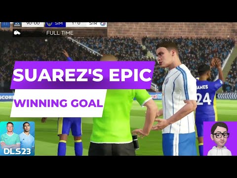 DLS 23 Football Gameplay: Suarez's Epic Winning Goal! - YouTube