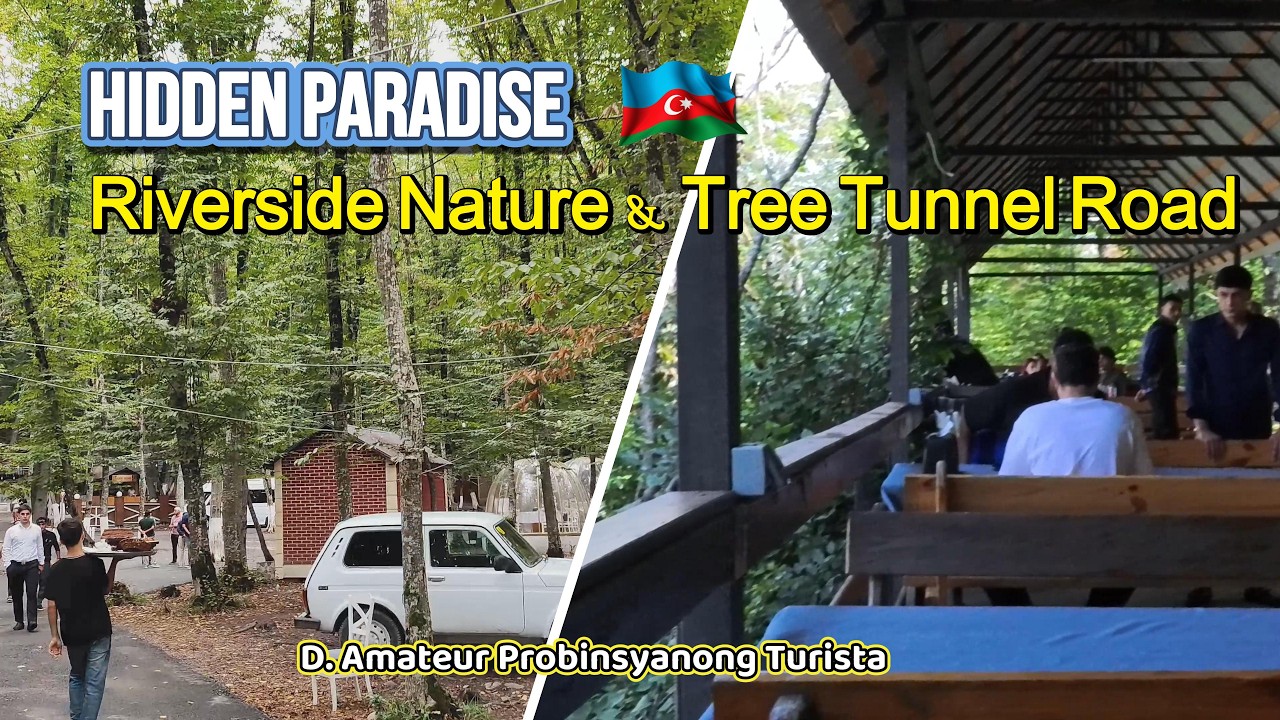 Hidden Green Paradise in Shah Quba, Azerbaijan 🇦🇿 | Riverside Nature ...