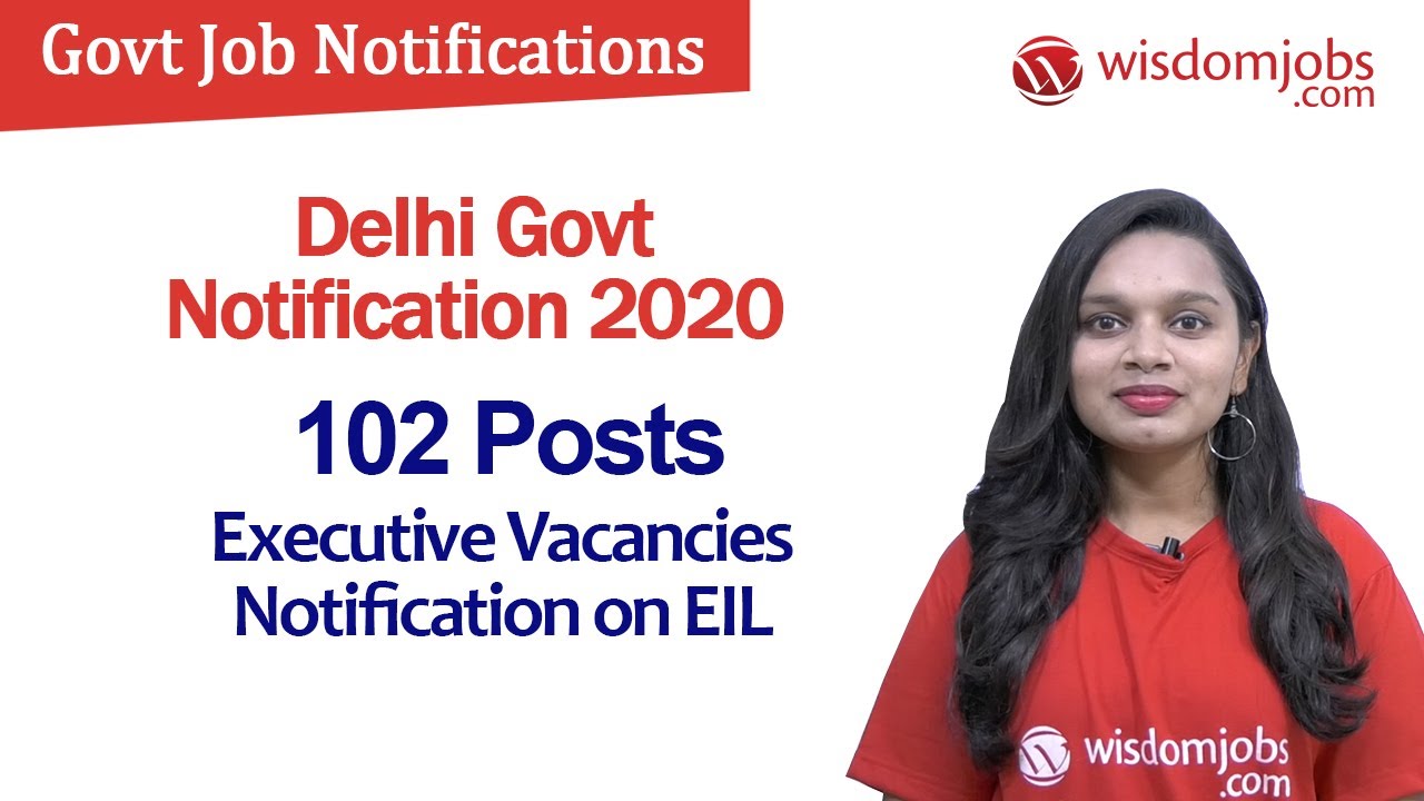 Delhi Govt Notification 2020 | 102 Executive Vacancies Notification on ...