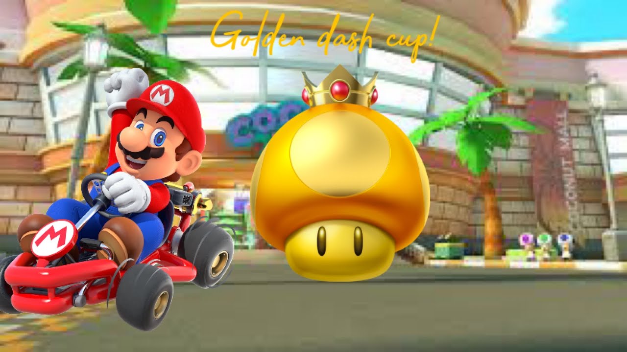 Mario Kart 8 Deluxe- Golden Dash Cup! - YouTube