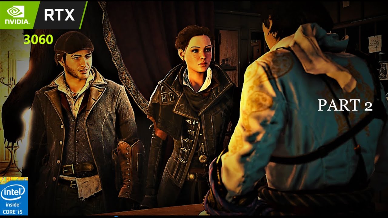 Assassin's Creed Syndicate PART 2 (1080p ULTRA high settings on RTX ...