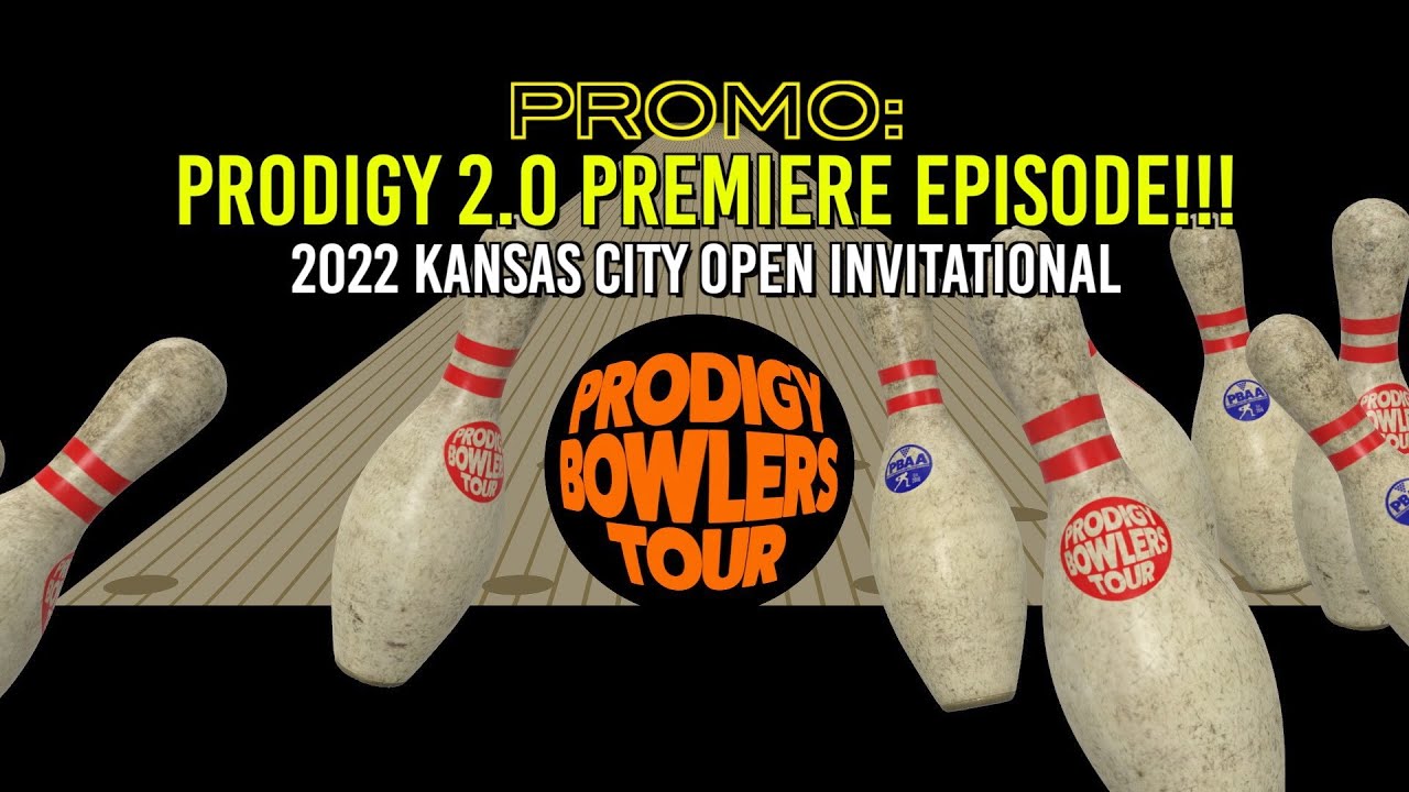 PROMO: PRODIGY BOWLERS TOUR -- KC PREMIERE -- 2022 KCO Invitational ...