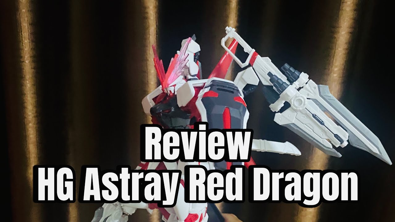 [ HG BOOTLEG CÓ ĐÁNG CHƠI ] No.1: HG 1/144 Astray Red Dragon 58A “Có ...