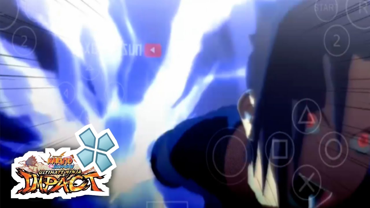 sasuke ultimate jutsu - naruto ultimate ninja impact (ppsspp) - YouTube