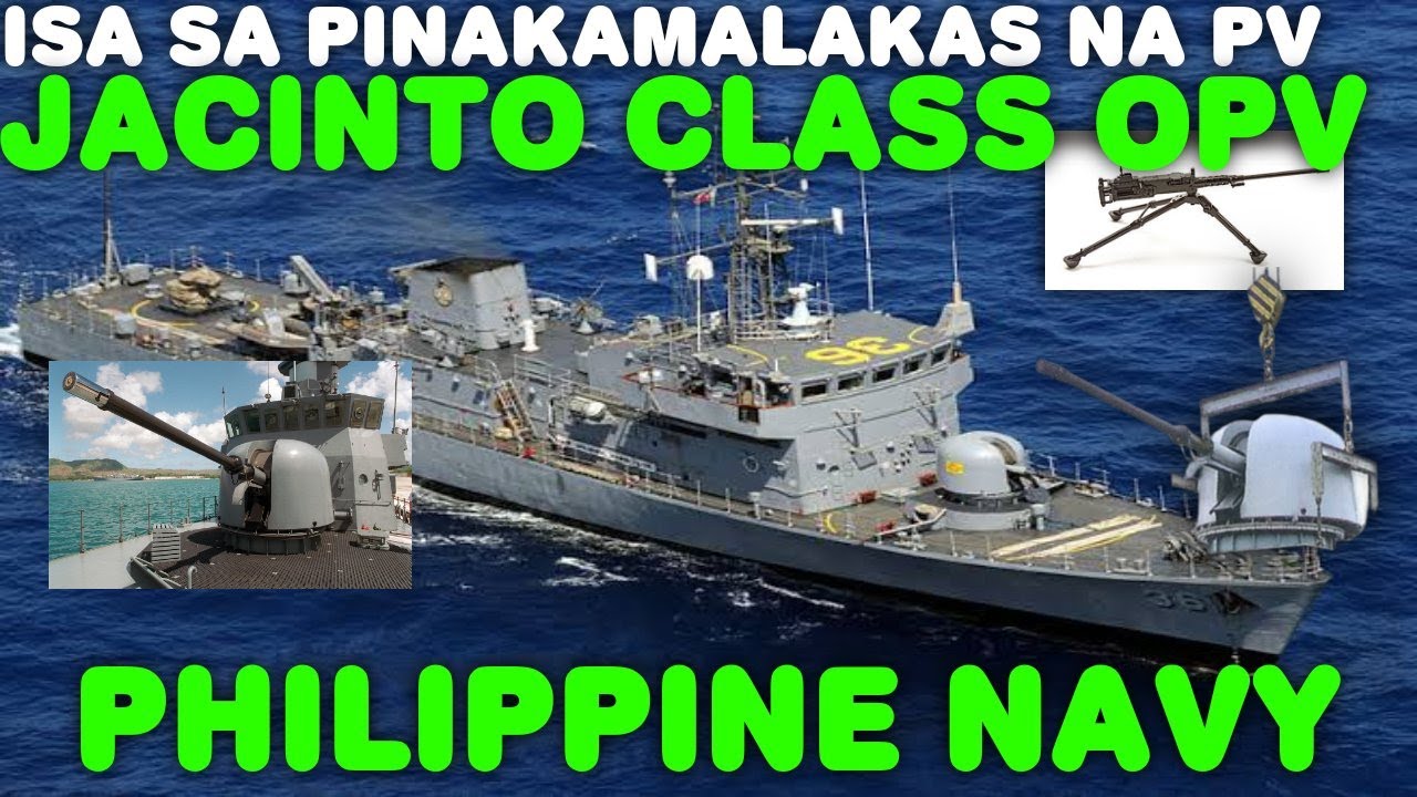 ISA SA KINAKATAKUTAN NA BARKO NG PHILIPPINE NAVY JACINTO CLASS OFFSHORE ...