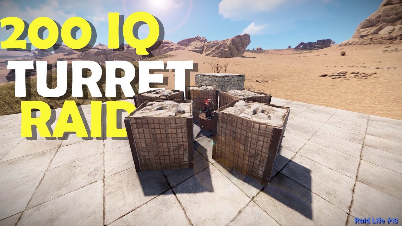 200 IQ Turret Raid - Rust - Raid Life #13 - YouTube