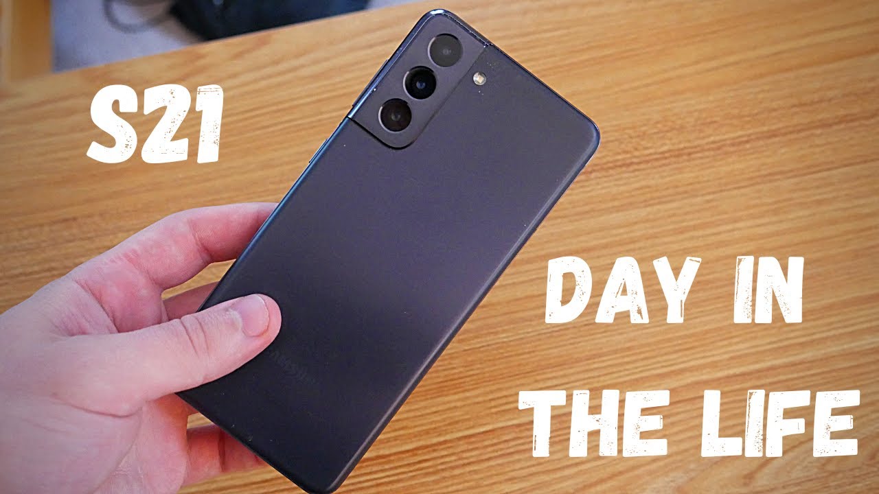 Galaxy S21 Real Day in the Life - YouTube