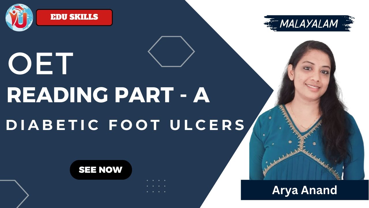 EduSkills OET:Reading Part-A: DIABETIC FOOt ULCERS | Malayalam: OET ...