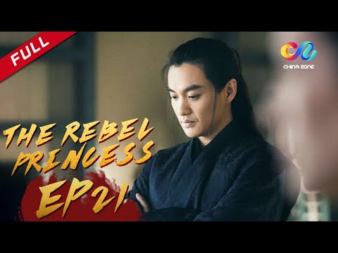 The Rebel Princess EP21 | 上阳赋 （Zhang Zi Yi、Zhou Yi Wei） ENG SUB