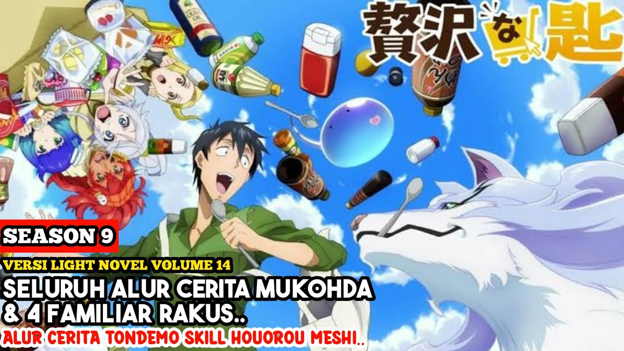 SELURUH ALUR CERITA MUKOHDA DAN 4 FAMILIAR RAKUS - ALUR CERITA TONDEMO ...