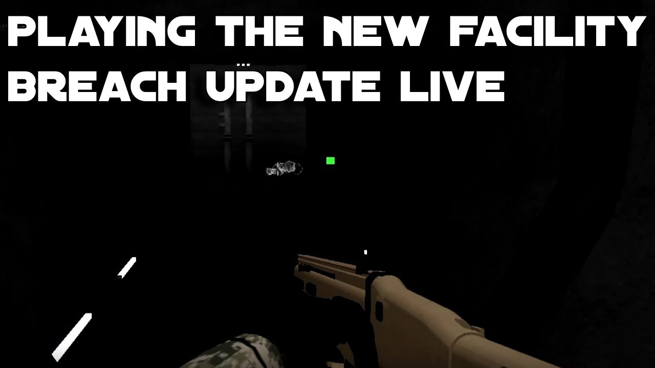 Friday🔴LIVE🔴 : Playing the NEW Facility breach update(Roblox) - YouTube