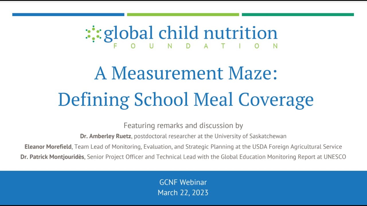A Measurement Maze: Defining School Meal Coverage | GCNF Webinar - YouTube