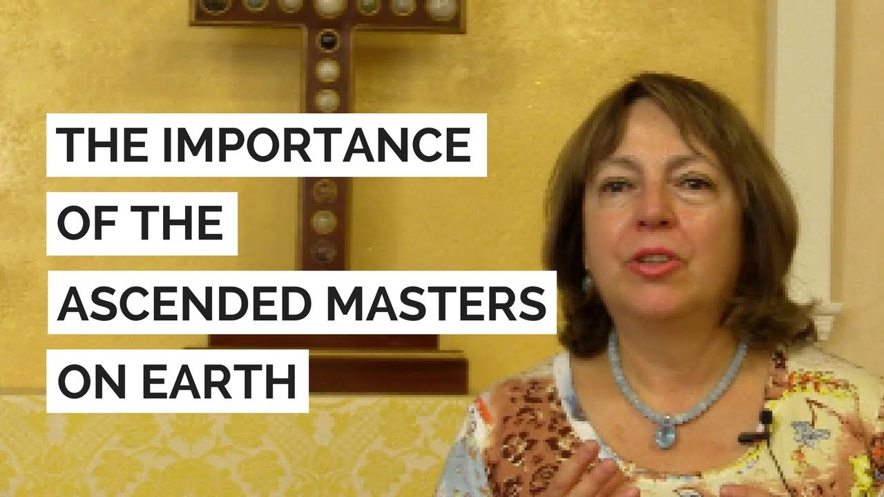 The importance of the Ascended Masters on Earth - YouTube