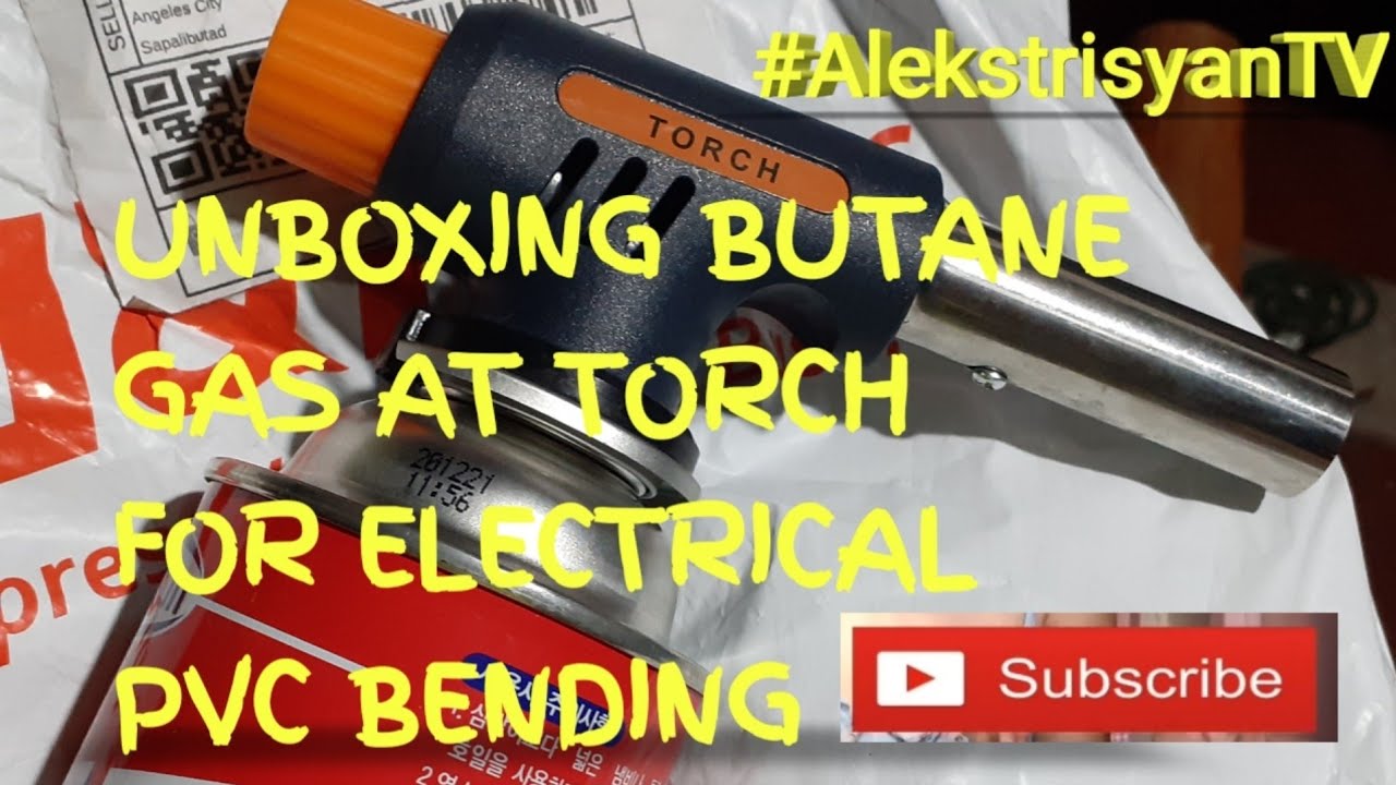 BUTANE GAS AND TORCH FOR ELECTRICAL PVC BENDING - YouTube