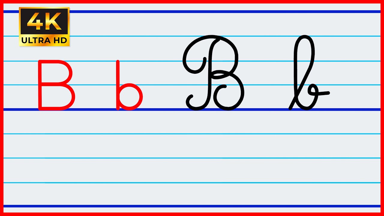 la lettre B minuscule et majuscule en écriture scripte et cursive - YouTube