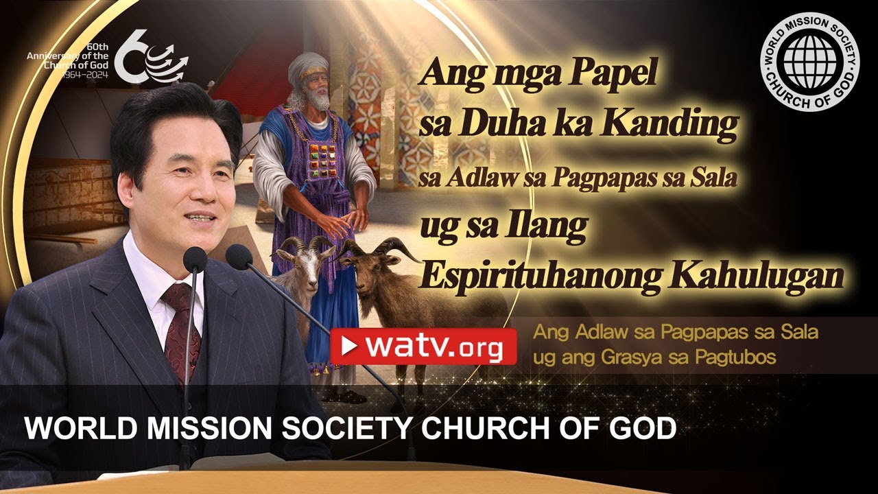 Ang Adlaw sa Pagpapas sa Sala ug ang Grasya sa Pagtubos | Church of God ...
